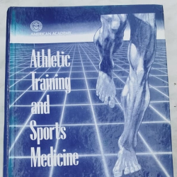 ATHLETİC TRAİNİNG AND SPORTS MEDİCİNE ATHLETİC TRAİNİNG AND SPORTS ...